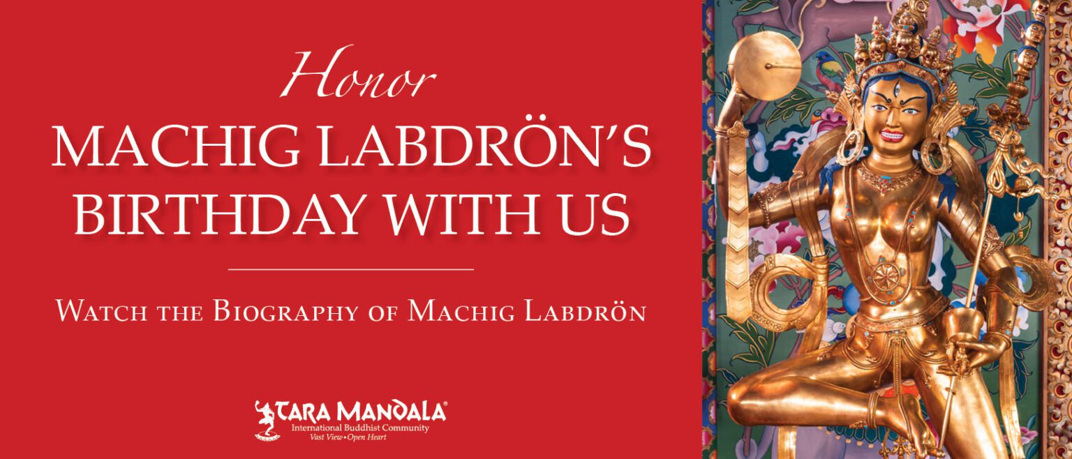 Birthday of Machig Labdrön - Tara Mandala